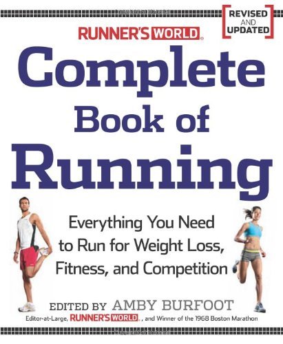 Runner's World Complete Book of Running by Runner's World | Goodreads