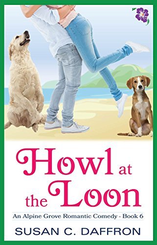 Howl at the Loon by Susan C. Daffron | Goodreads