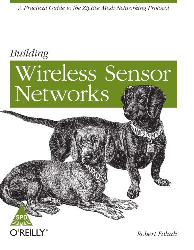 BUILDING WIRELESS SENSOR NETWORKS [Paperback] by Faludi | Goodreads