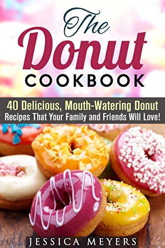The Donut Cookbook by Jessica Meyers | Goodreads