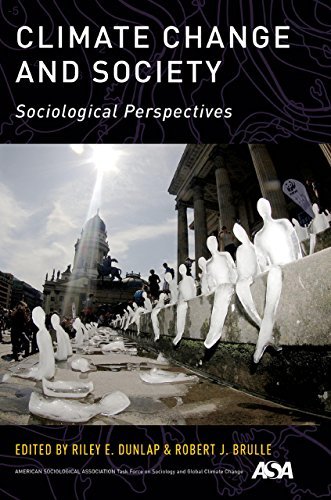 Climate Change and Society: Sociological Perspectives by Riley E ...