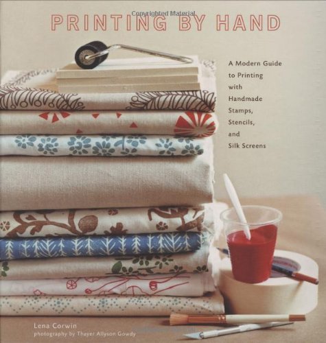 Printing by Hand: A Modern Guide to Printing with Handmade Stamps ...