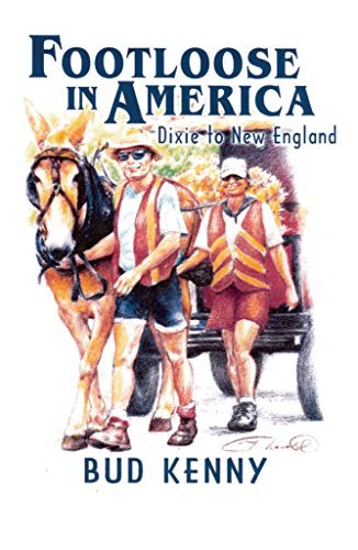 Footloose In America : Dixie To New England by Bud Kenny | Goodreads