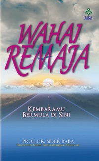 Wahai Remaja by Sidek Baba | Goodreads
