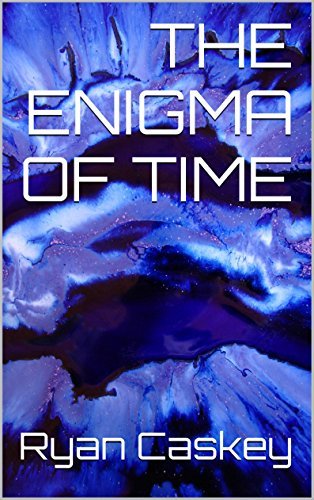 The Enigma of Time by Ryan Caskey | Goodreads