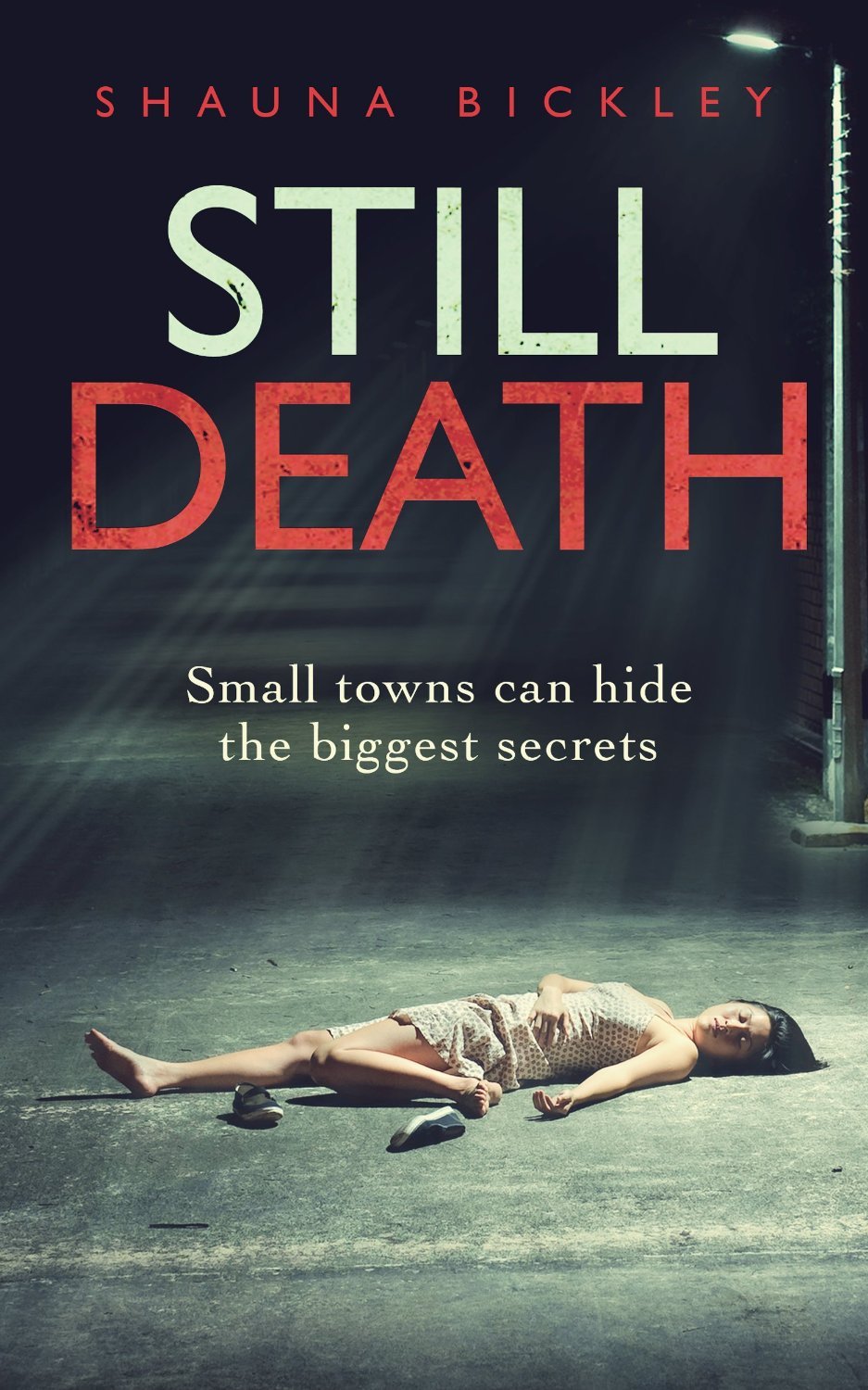 Still Death by Shauna Bickley | Goodreads
