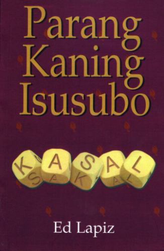 Parang Kaning Isusubo by Ed Lapiz | Goodreads