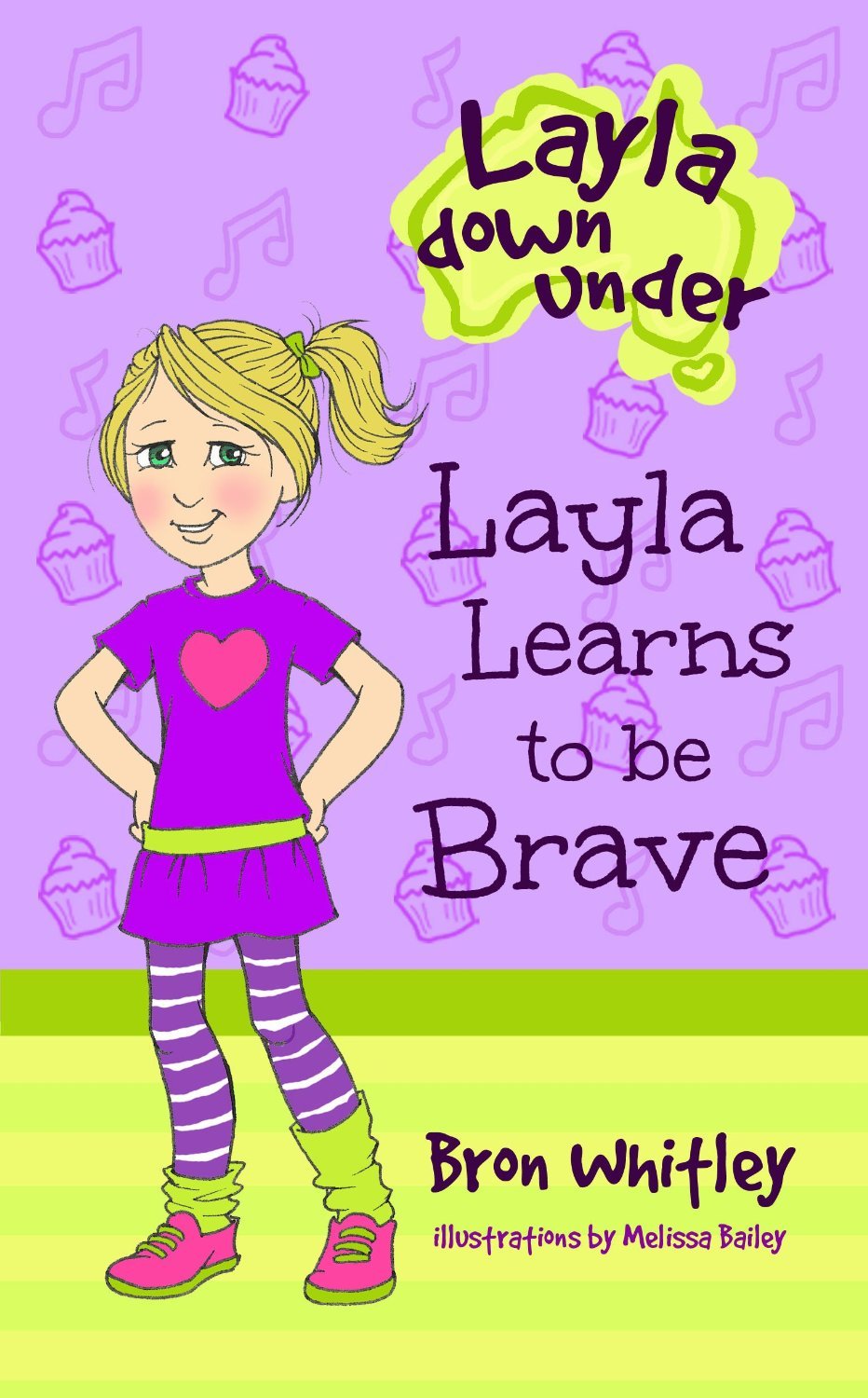 Layla Learns to be Brave (Layla Down Under #2) by Bron Whitley | Goodreads