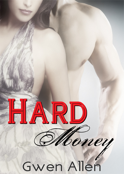 Hard Money (Dark Romance) by Gwen Allen | Goodreads