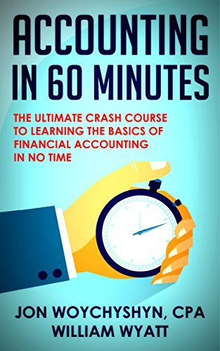 Accounting: In 60 Minutes! - The Ultimate Crash Course to Learning the ...