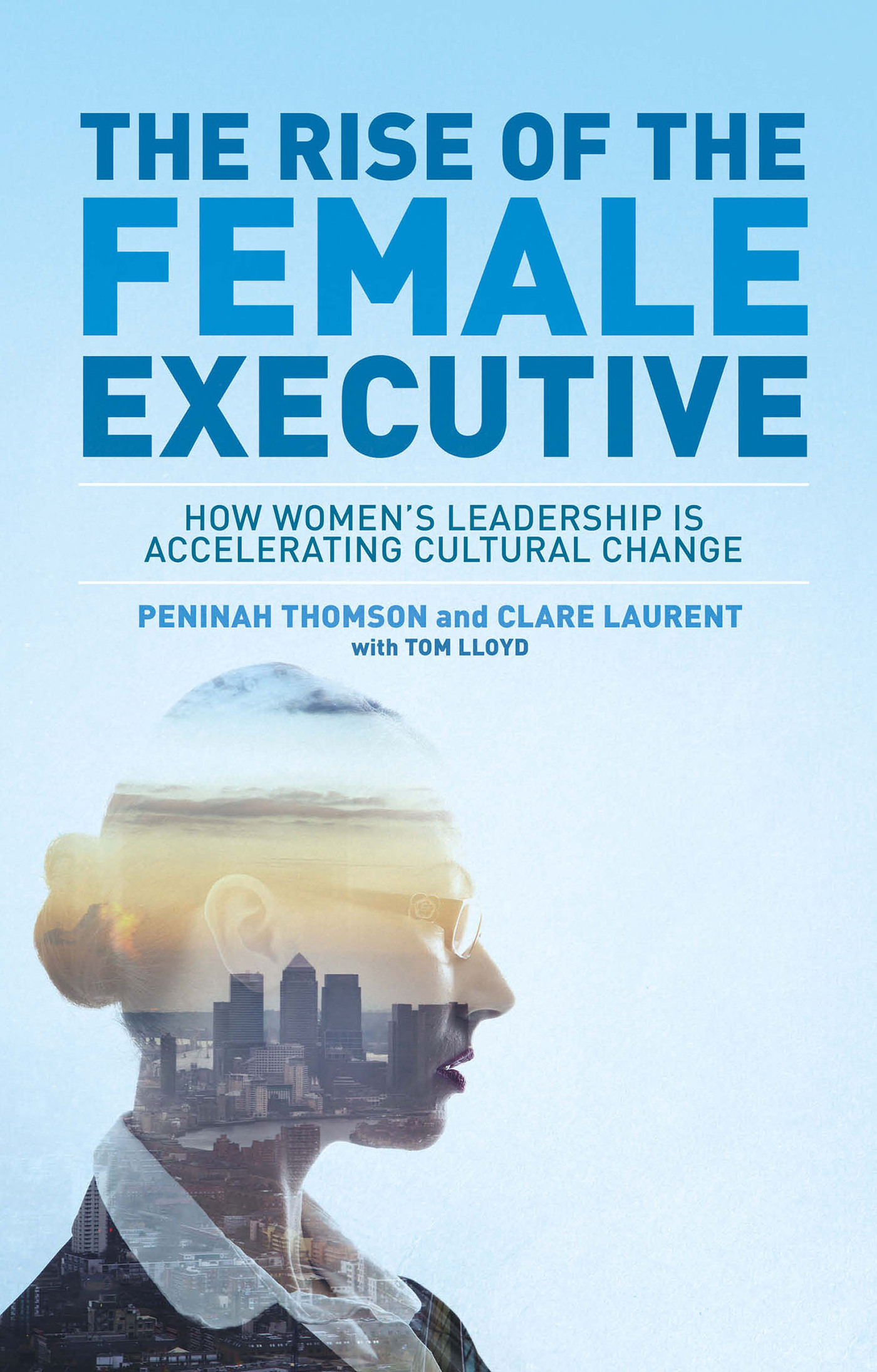 The Rise of the Female Executive: How Women's Leadership is ...