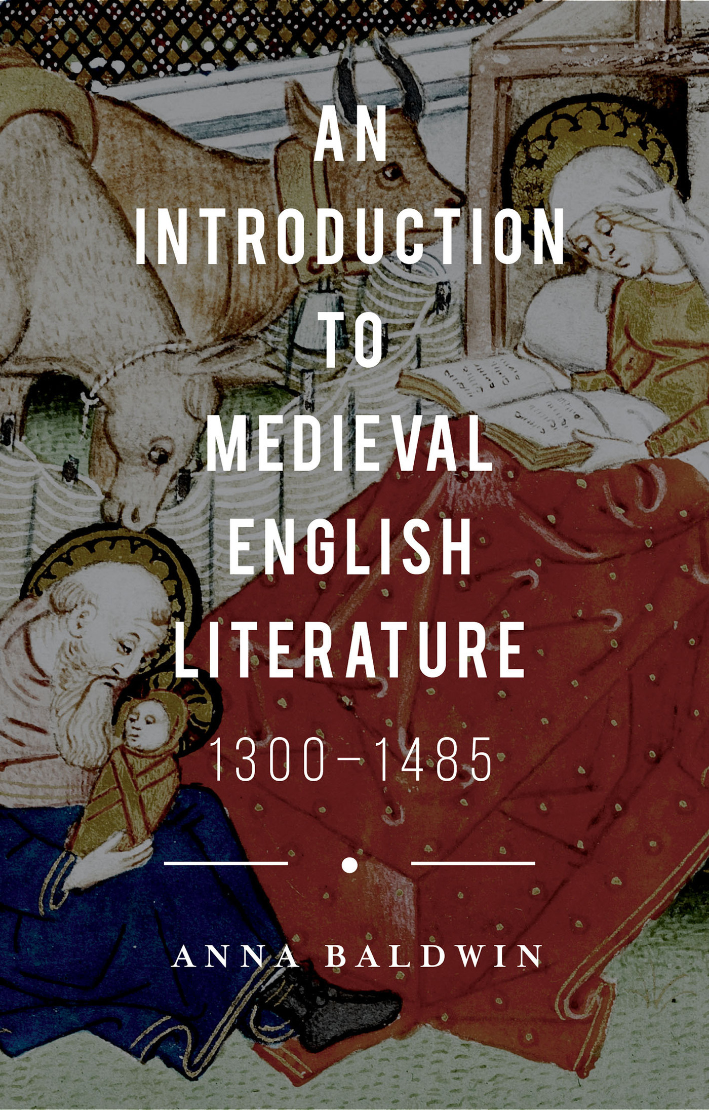 An Introduction to Medieval English Literature: 1300-1485 by Anna ...