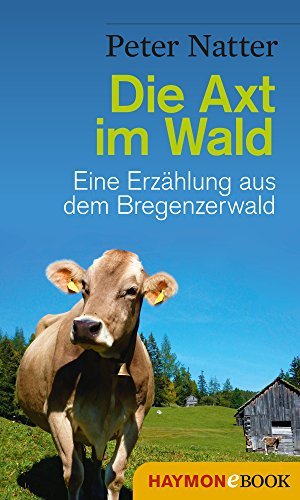 Die Axt im Wald by Peter Natter | Goodreads