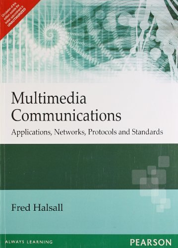 Multimedia Communications: Applications, Networks, Protocols and ...