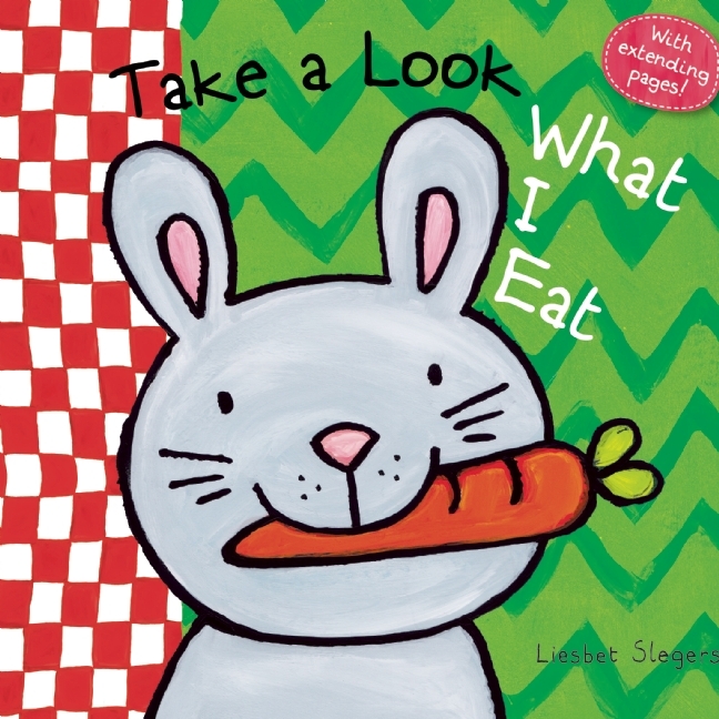 Take a Look, What I Eat by Liesbet Slegers | Goodreads