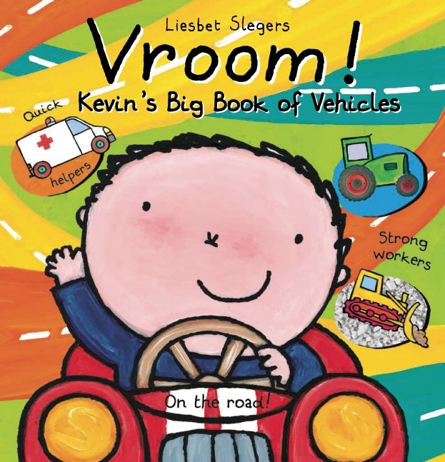 Vroom! Kevin's Big Book of Vehicles by Liesbet Slegers | Goodreads