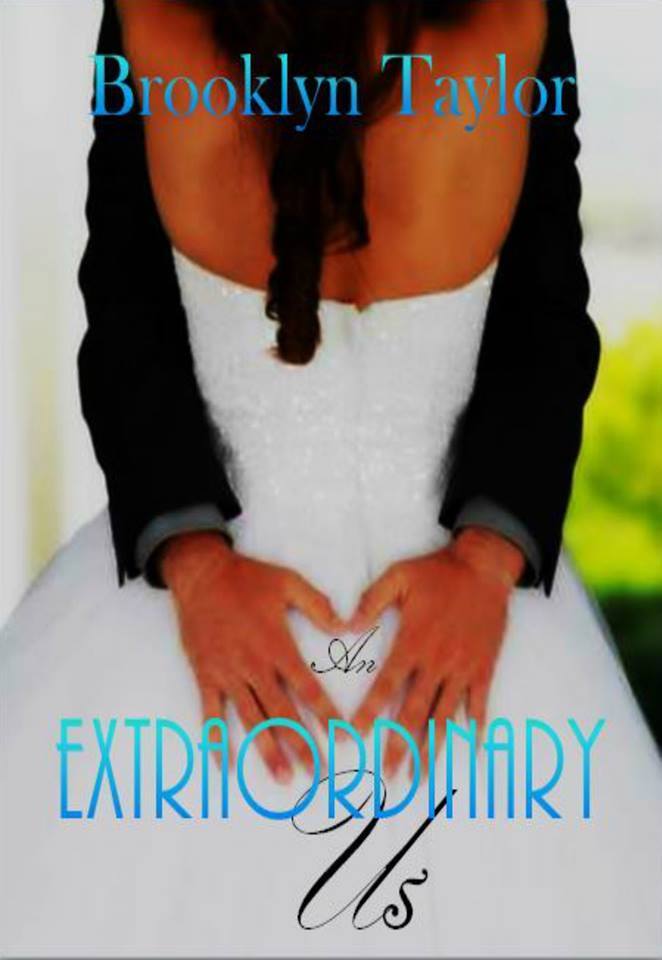 An Extraordinary Us by Brooklyn Taylor | Goodreads