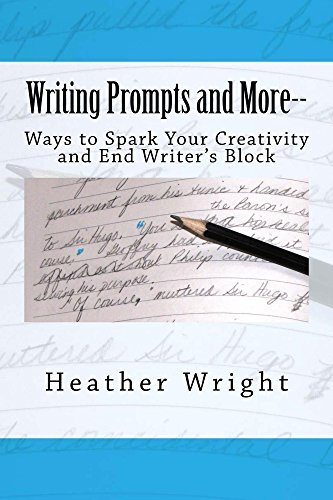 Writing Prompts and More--Ways to Spark Creativity and End Writer's ...