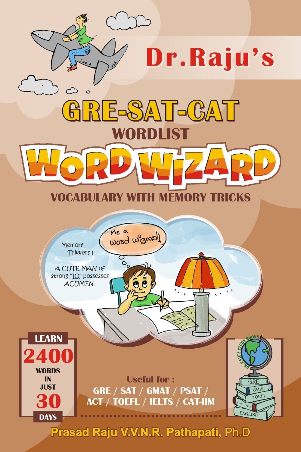 Word Wizard : GRE Vocabulary With Memory Tricks by Prasad Raju | Goodreads