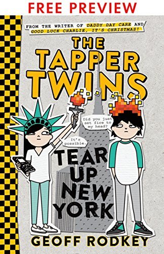 The Tapper Twins Tear Up New York: FREE PREVIEW by Geoff Rodkey | Goodreads