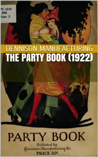 The Party Book (1922) illus w/guide by Dennison Manufacturing Company ...