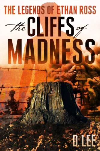 The Legends of Ethan Ross: The Cliffs of Madness: Book 1 in the Ethan ...