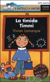 La Timida Timmi by Vivian Lamarque | Goodreads