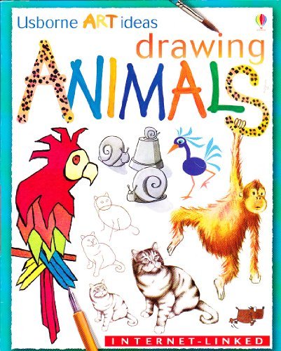 Usborne Art Ideas: Drawing Animals by Anna Milbourne | Goodreads