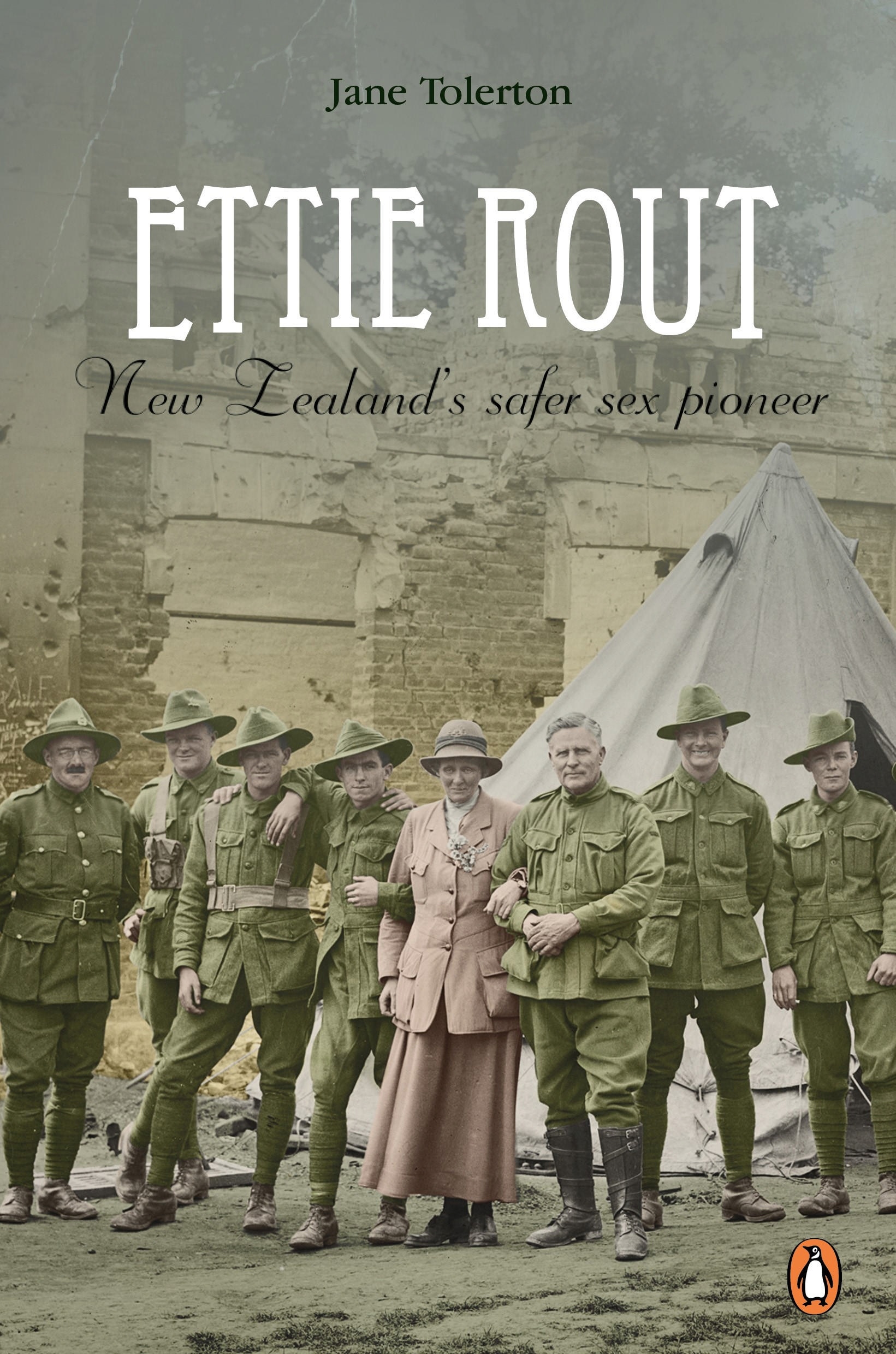Ettie Rout: New Zealand's Safer Sex Pioneer by Jane Tolerton | Goodreads