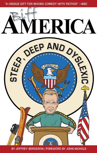 Biff America by Jeffrey Bergeron | Goodreads