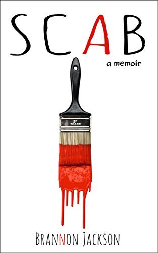 Scab by Brannon Jackson | Goodreads