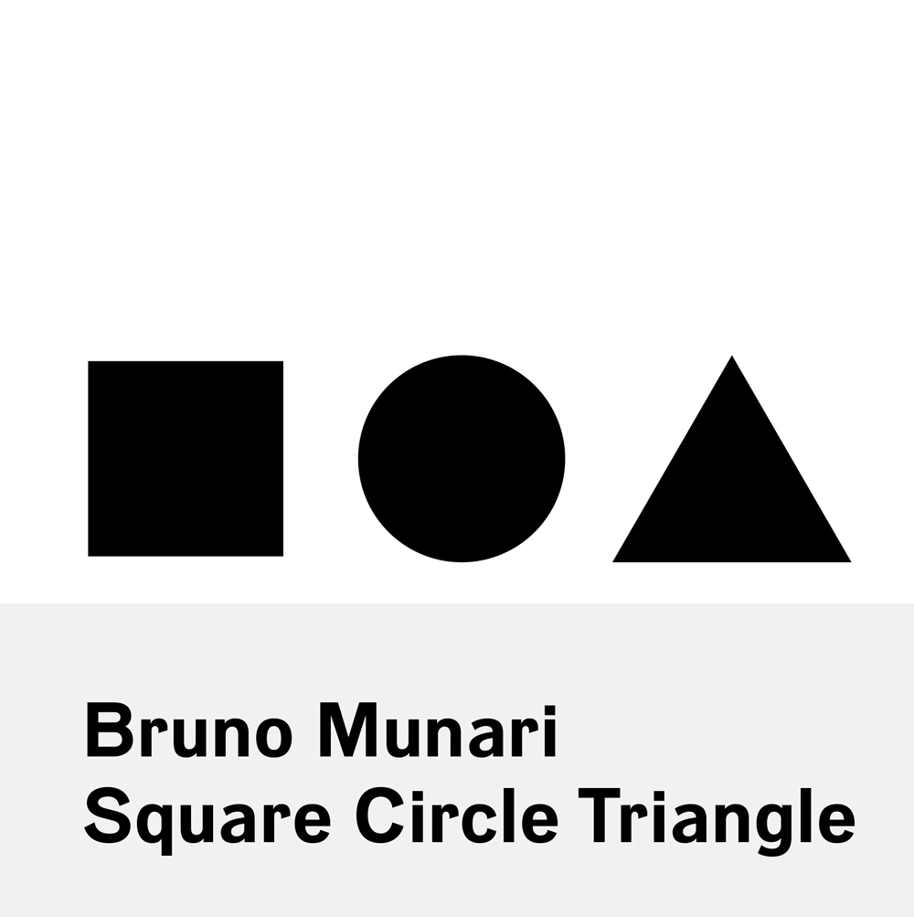 Square Circle Triangle by Bruno Munari | Goodreads