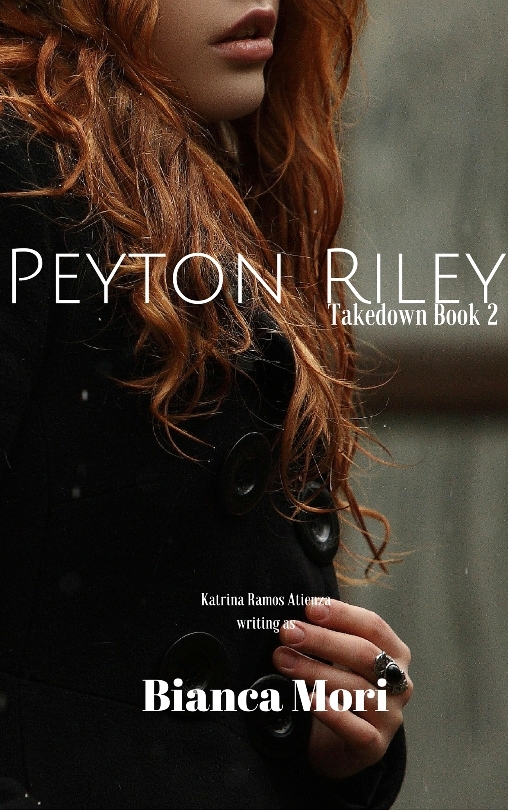 Peyton Riley (Takedown #2) by Bianca Mori | Goodreads