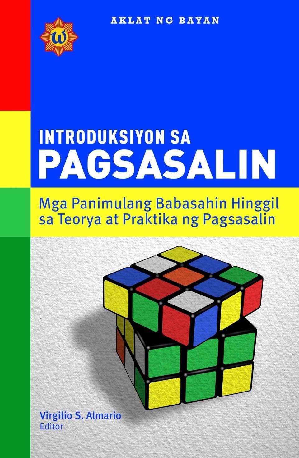 Introduksiyon sa Pagsasalin: Mga Panimulang Babasahin Hinggil sa Teorya ...
