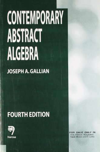 Contemporary Abstract Algebra by Gallian J A | Goodreads