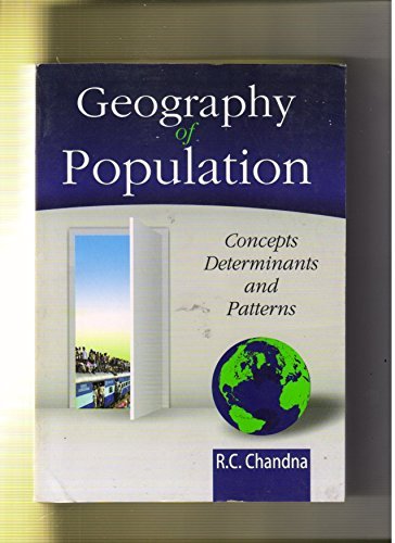 Geography Of Population: Concepts Determinants And Patterns by Chandra ...