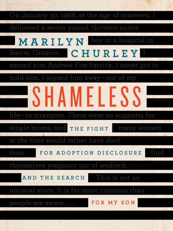 Shameless: The Fight for Adoption Disclosure and the Search for My Son ...