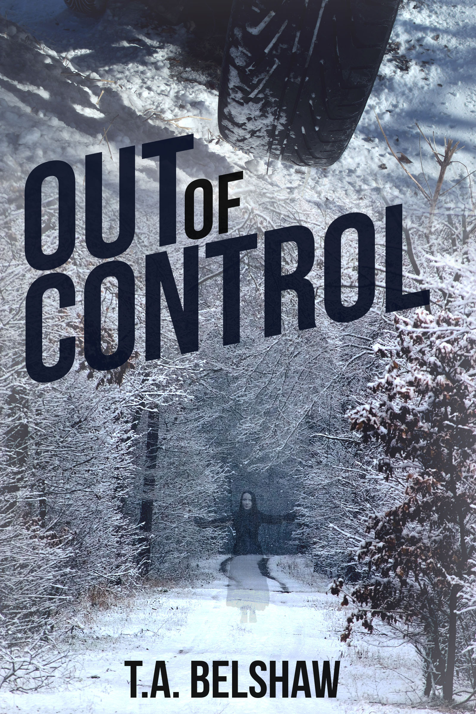 Out of Control by T.A. Belshaw | Goodreads