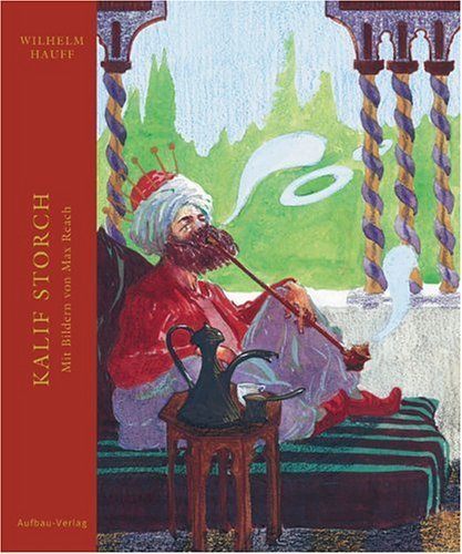 Kalif Storch. by Wilhelm Hauff | Goodreads