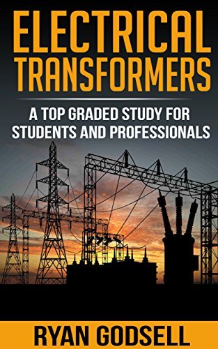 Electrical Transformers: A Top Graded Study for Students and ...