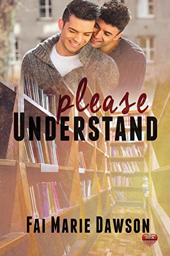 Please Understand by Fai Marie Dawson | Goodreads