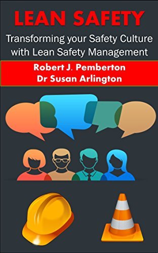 Lean Safety: Transforming your Safety Culture with Lean Safety ...