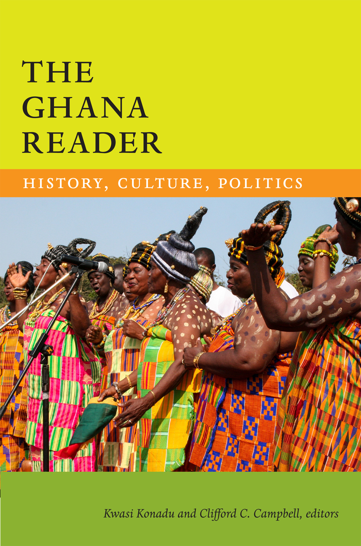 The Ghana Reader: History, Culture, Politics by Kwasi Konadu | Goodreads