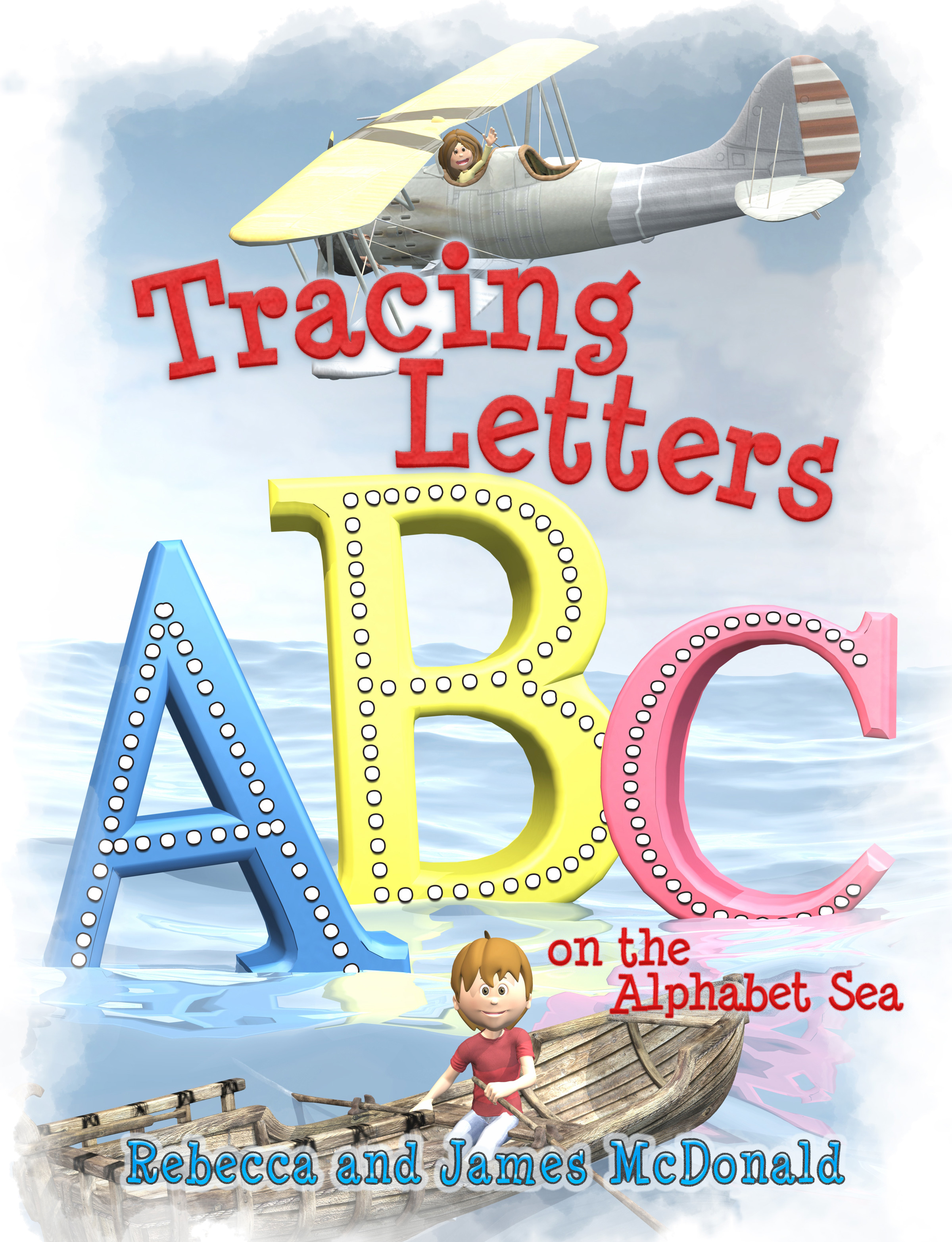Tracing Letters on the Alphabet Sea by Rebecca McDonald | Goodreads