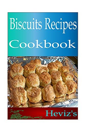 Biscuits Recipes 101. Delicious, Nutritious, Low Budget, Mouth watering ...