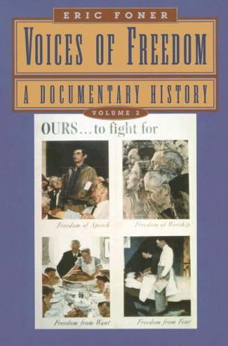 Voices of Freedom: A Documentary History, Volume 2 by Eric Foner ...