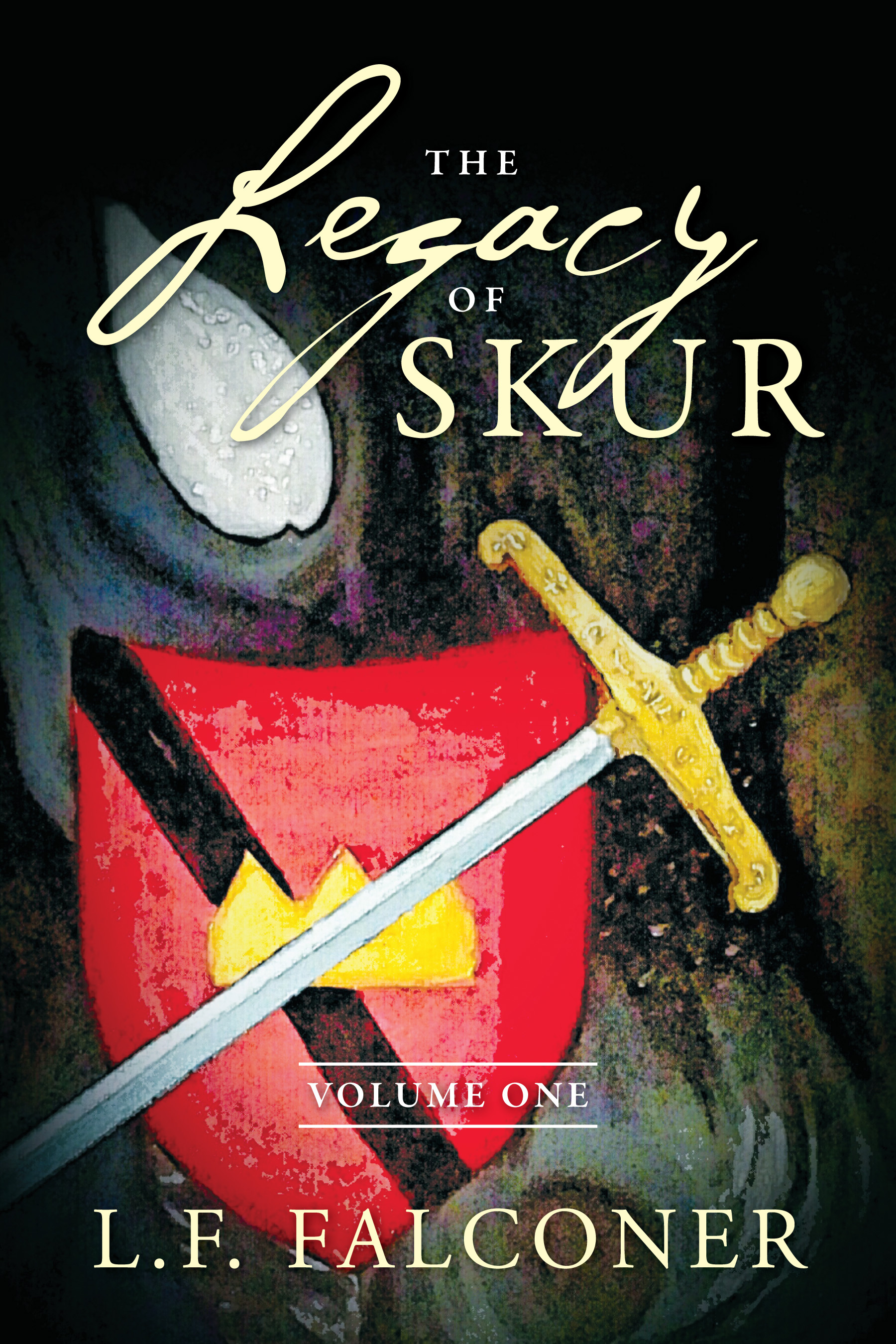 The Legacy of Skur Volume One by L.F. Falconer | Goodreads