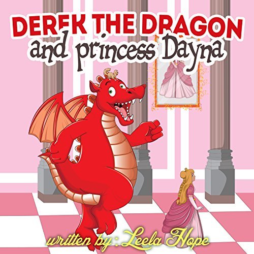 Derek the Dragon and princess Dayna by Leela Hope | Goodreads