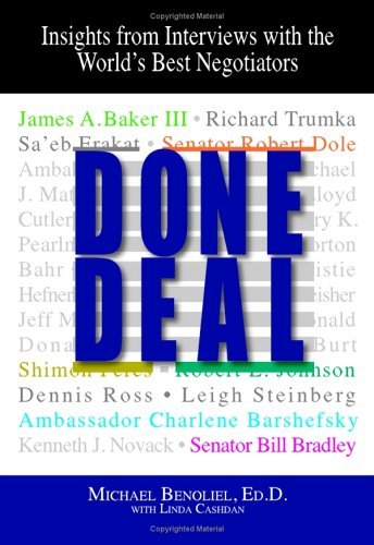 Done Deal: Insights from Interviews with the World's Best Negotiators ...