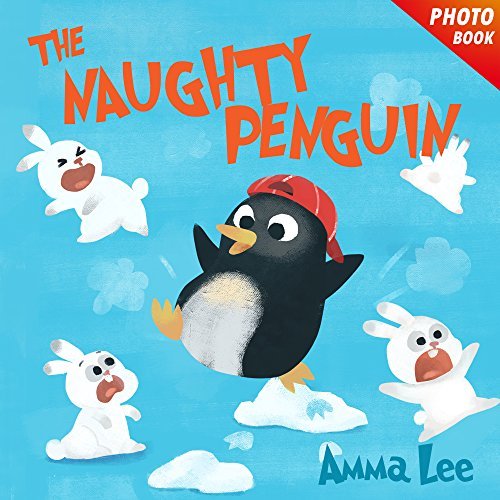 The Naughty Penguin by Amma Lee | Goodreads